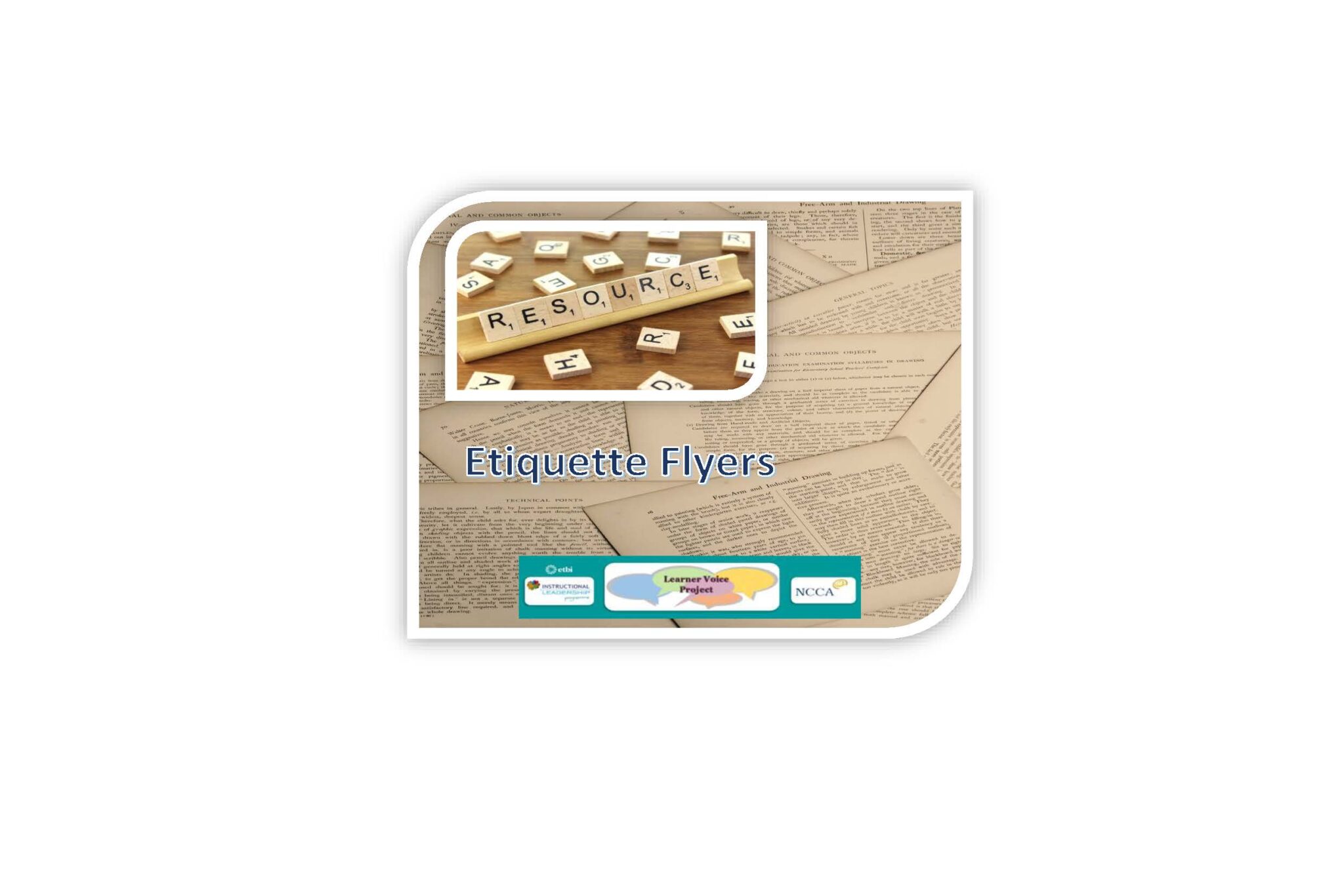 Learner Voice Resources – Etiquette Flyers – Instructional Leadership